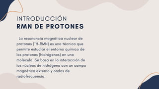 Resonancia Magnetica Nuclear De Protones (1H RMN) | PDF