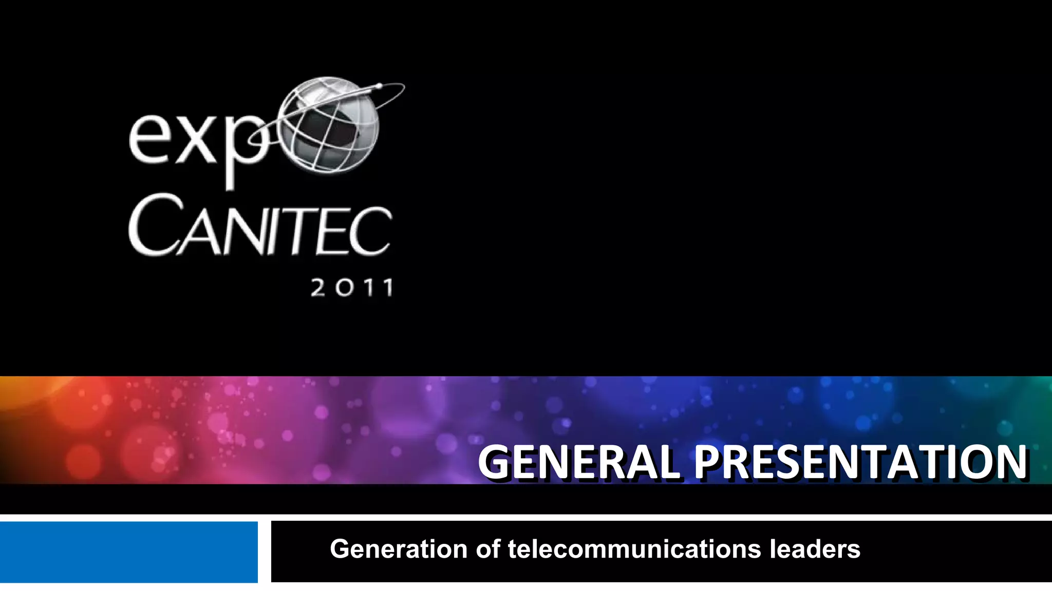 Expo Canitec 2011, General Presentation | PPT