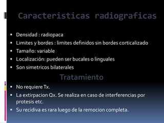 Radiología: Lesiones benignas (En torus palatino) | PPTX