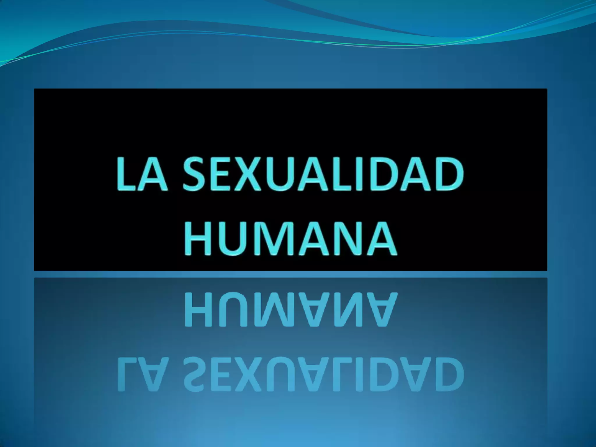 Sexualidad Humana Ppt