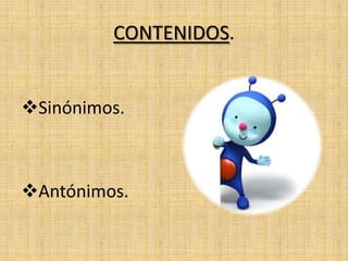 Presentación sinónimos y antónimos | PPTX