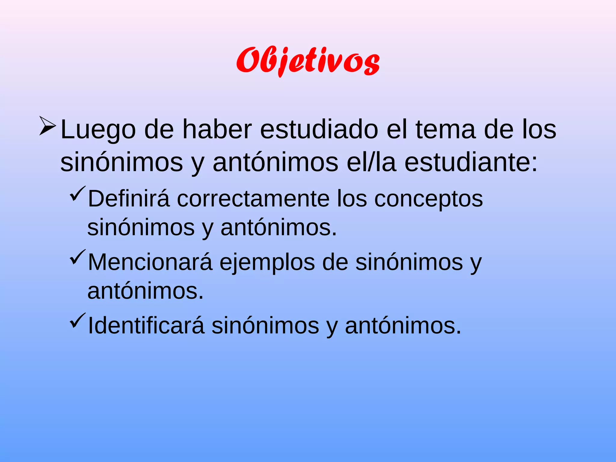 Presentación sinonimos y antónimos | PPT