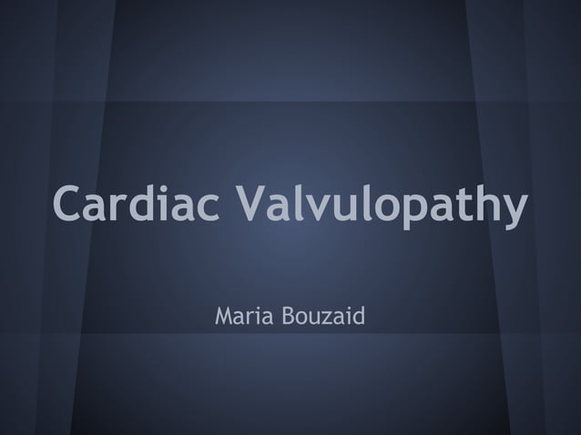 Cardiac Valvulopathy: Understanding Heart Valve Disease | PPT