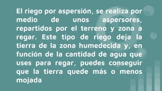 Introducción a la jardineríamcin sus usos de sistemas de riego.pptx