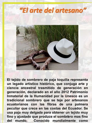 El sombrero de paja toquilla | PPTX