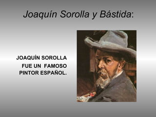 JOAQUIN SOROLLA. | PPT