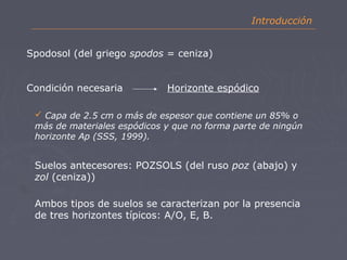 Presentación spodosoles | PPT