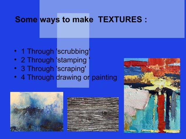 Presentation: the textures | PPT