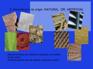 Presentation: the textures | PPT