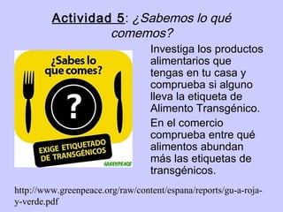 BIOTECNOLOGÍA. LOS ALIMENTOS TRANSGÉNICOS | PPT