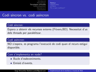 Butifarra Implementation on Node.js, WebSockets and HTML5 | PPT