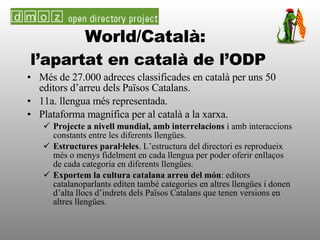 World/Català: l'apartat català de l'ODP | PPT