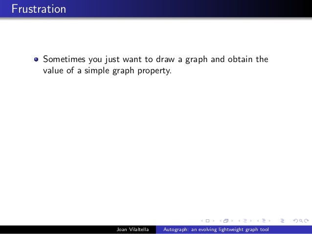 Autograph: an evolving lightweight graph tool Autograph: an evolving lightweight graph tool