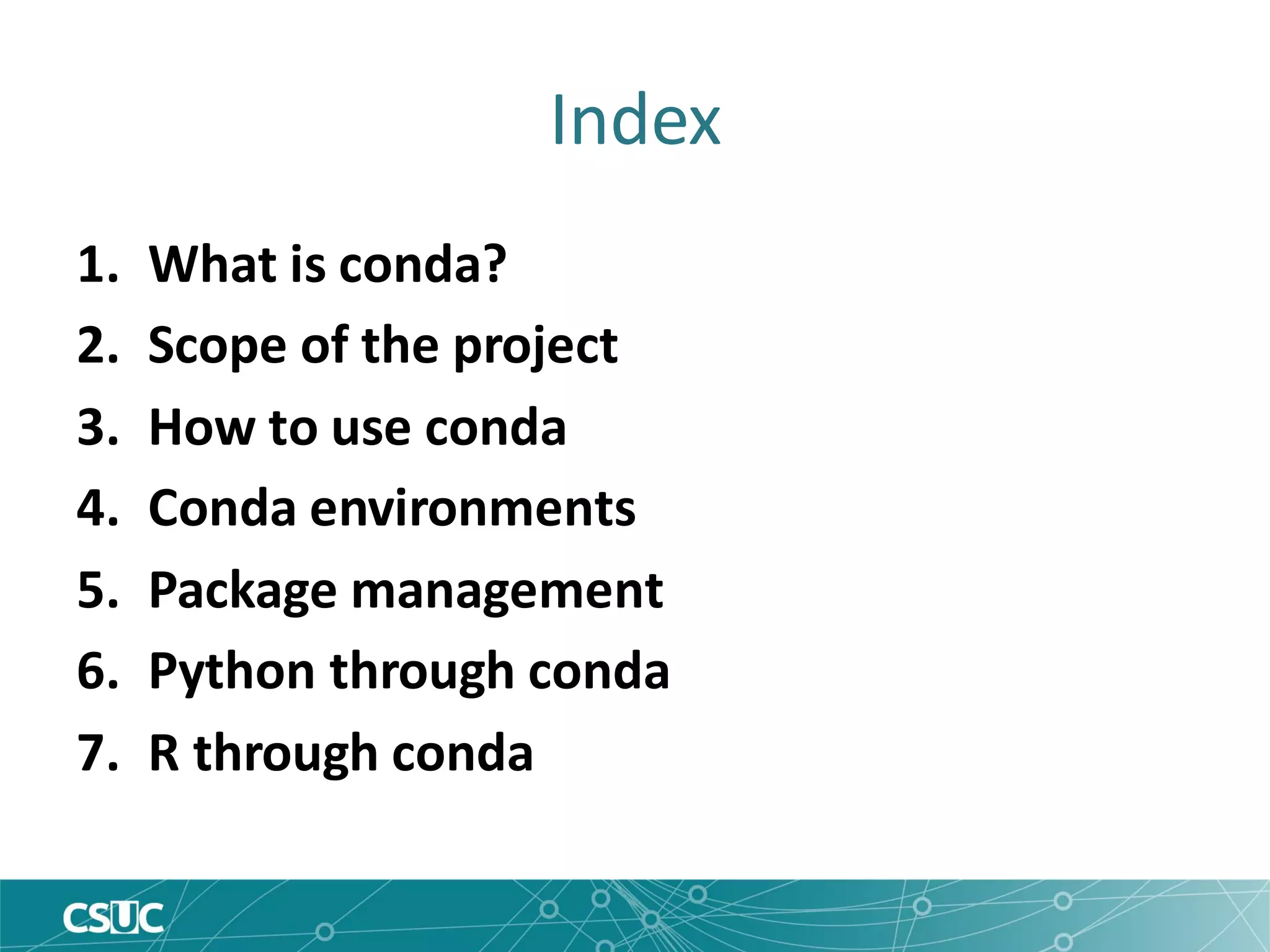 Conda environment system how to use it on CSUC machines | PPT