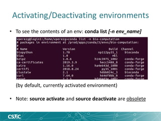 Conda environment system how to use it on CSUC machines | PPT