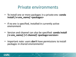 Conda environment system how to use it on CSUC machines | PPT