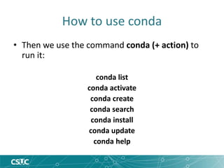 Conda environment system & how to use it on CSUC machines | PPTX ...
