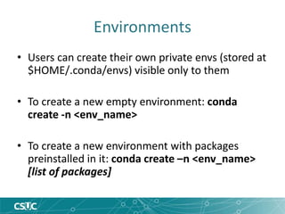 Conda environment system & how to use it on CSUC machines | PPTX ...