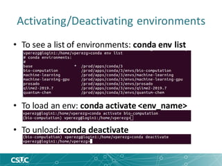 Conda environment system how to use it on CSUC machines | PPT
