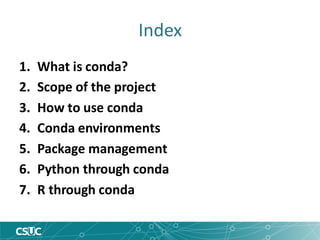 Conda environment system how to use it on CSUC machines | PPT