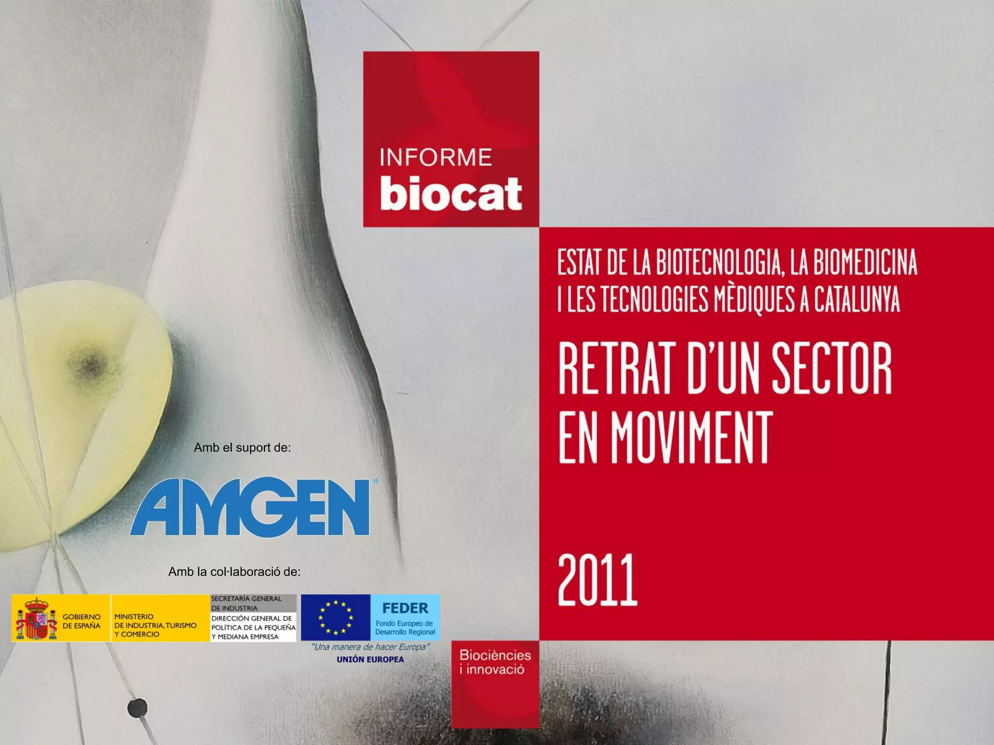 Presentacio Informe Biocat 2011 | PPT