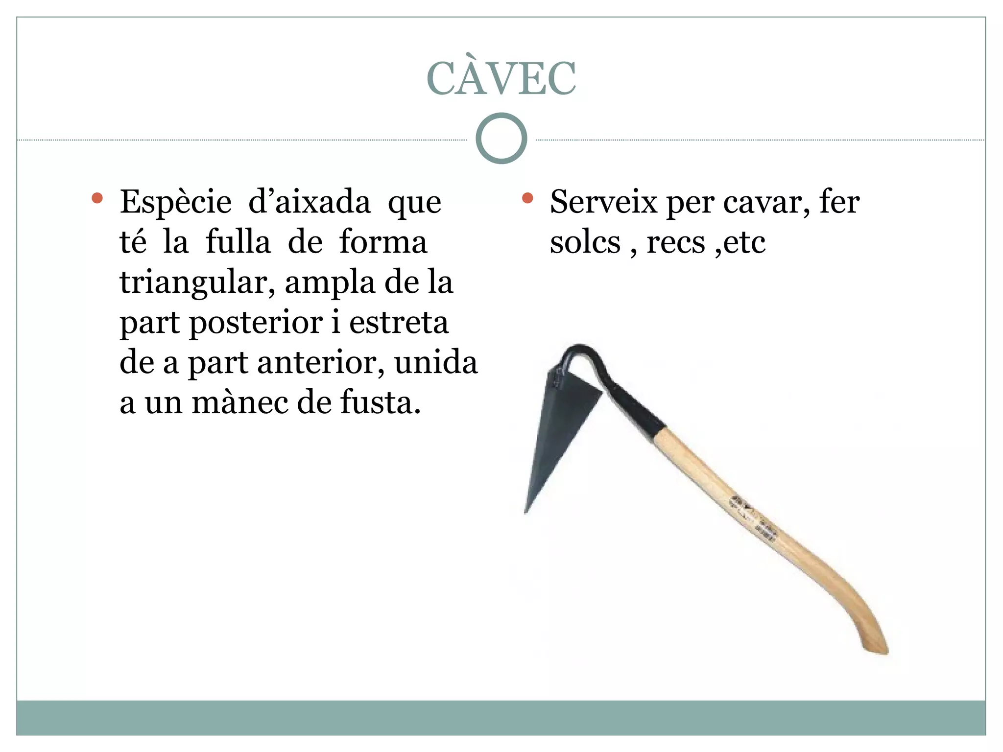 Les eines de l'hort. Grup 1 | PPT