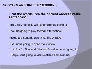 Be going to & time expressins | PPT