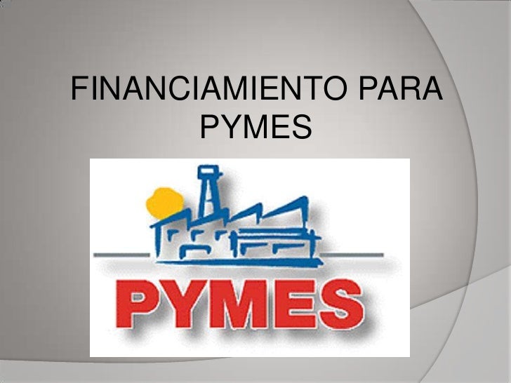 Financiamiento Para Pymes