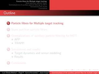 Generalizations of the auxiliary particle filter for multiple target ...