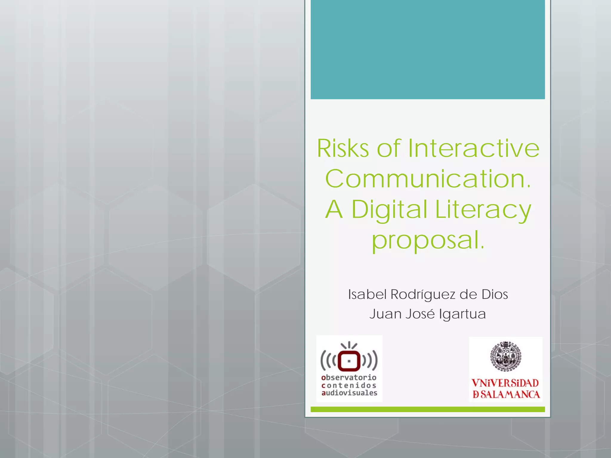 Risks of Interactive Communication. A Digital Literacy proposal | PPT