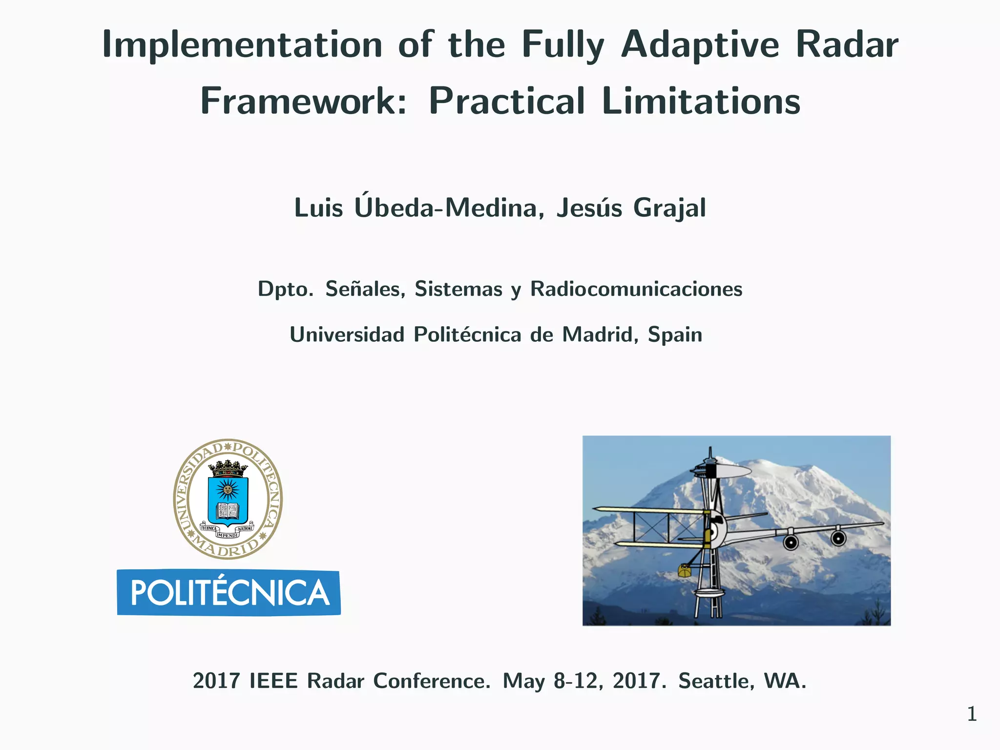 Implementation of the fully adaptive radar framework: Practical ...