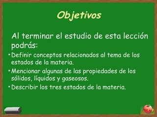 Presentacion estados de la materia | PPT
