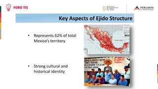 Mexico Ejido Governance and Resettlement | PPTX