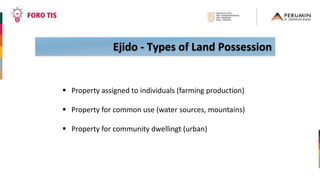 Mexico Ejido Governance and Resettlement | PPTX