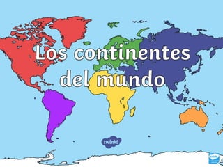 presentacion-los-continentes-del-mundo.ppt