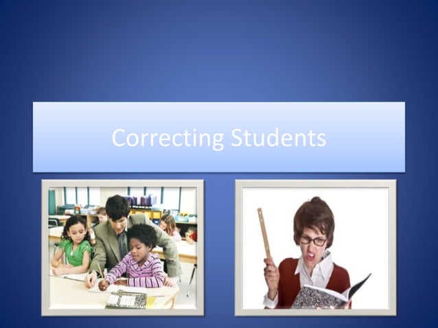 Correcting Students | PPT