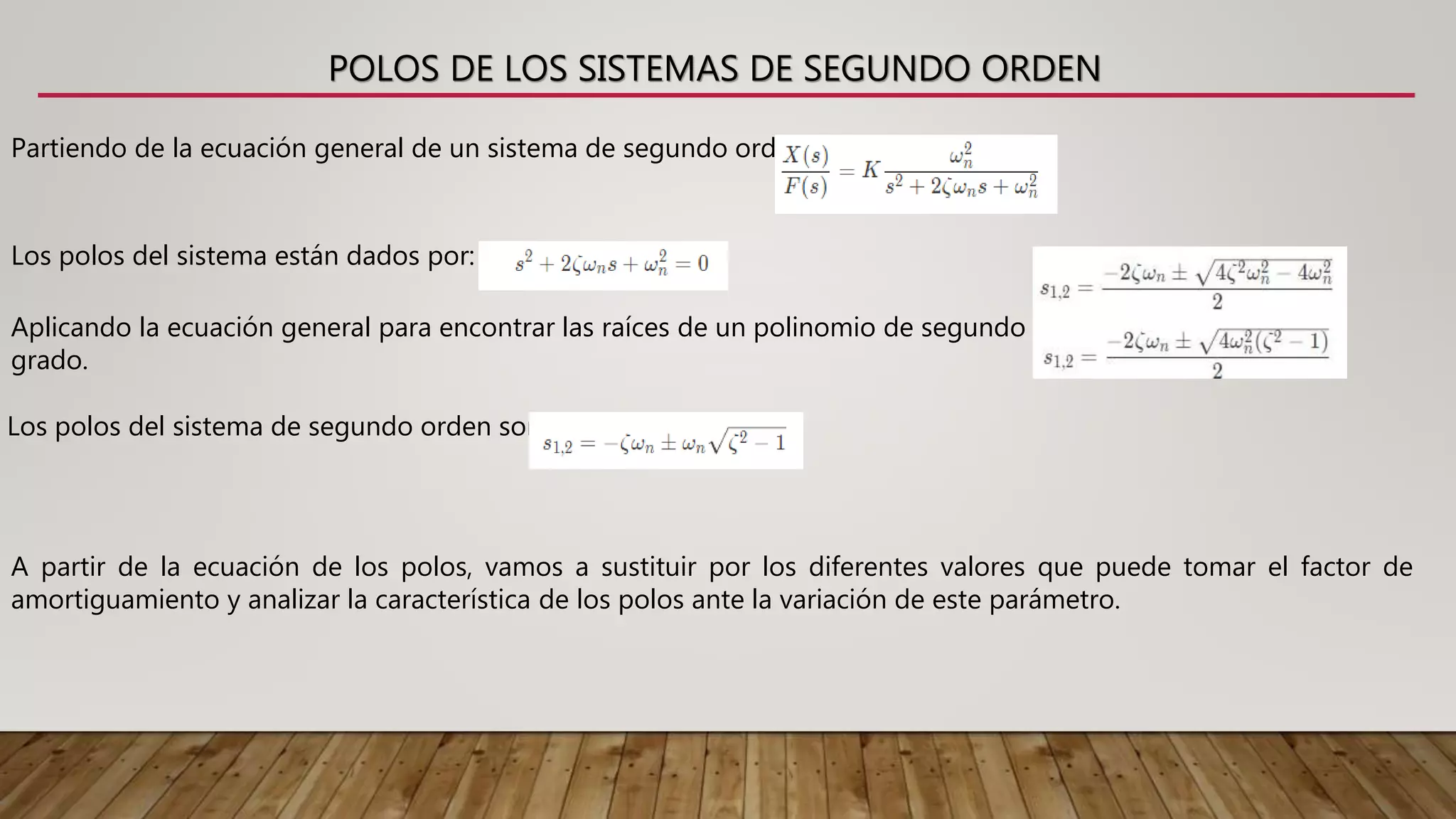 SISTEMAS DE PRIMER, SISTEMAS DE SEGUNDO ORDEN Y ORDEN SUPERIOR | PPTX