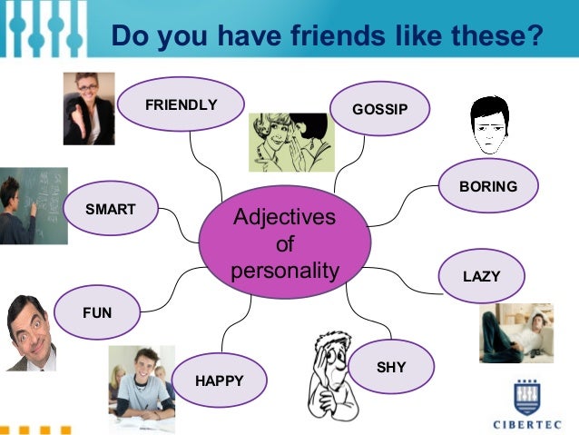 Possessive adjectives and to describe personality