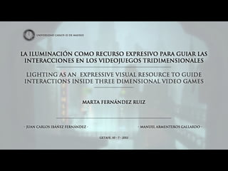 Lighting and Interaction in 3D Game Worlds | PPT