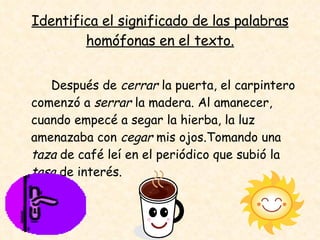 Palabras homófonas y el uso de la C,S y Z | PPT