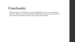 Algoritmo Blowfish y TwoFish | PPTX