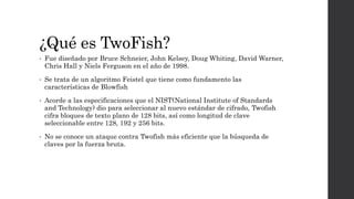 Algoritmo Blowfish y TwoFish | PPTX