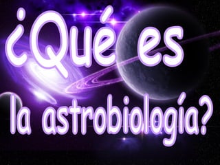 Astrobiologia | PPT