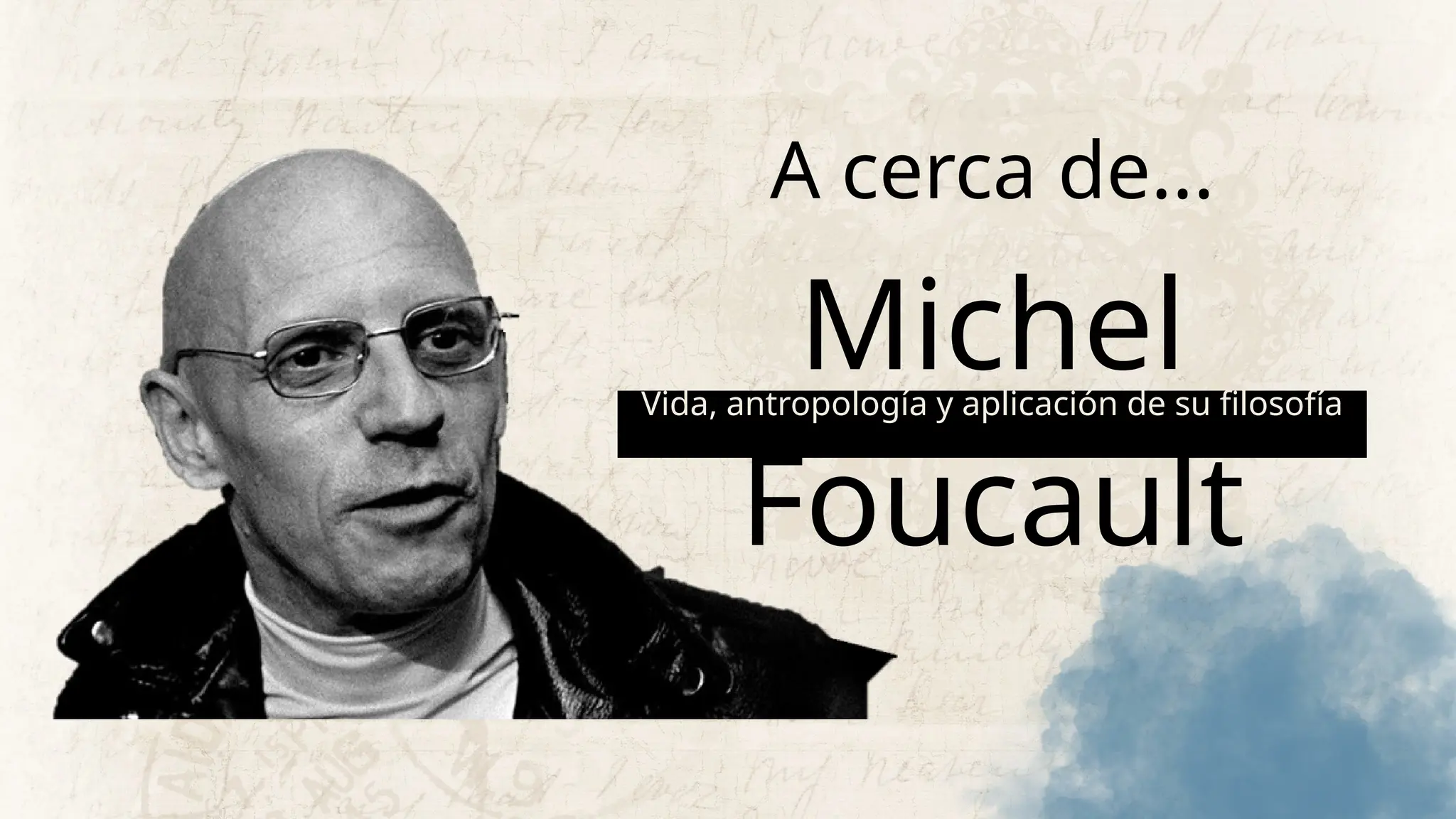Biografía personal de Michel Foucault. Filósofo, escritor. | PPTX