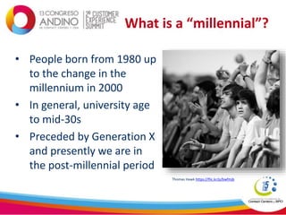 Changing CX Channels and Millennial Influence | PPT
