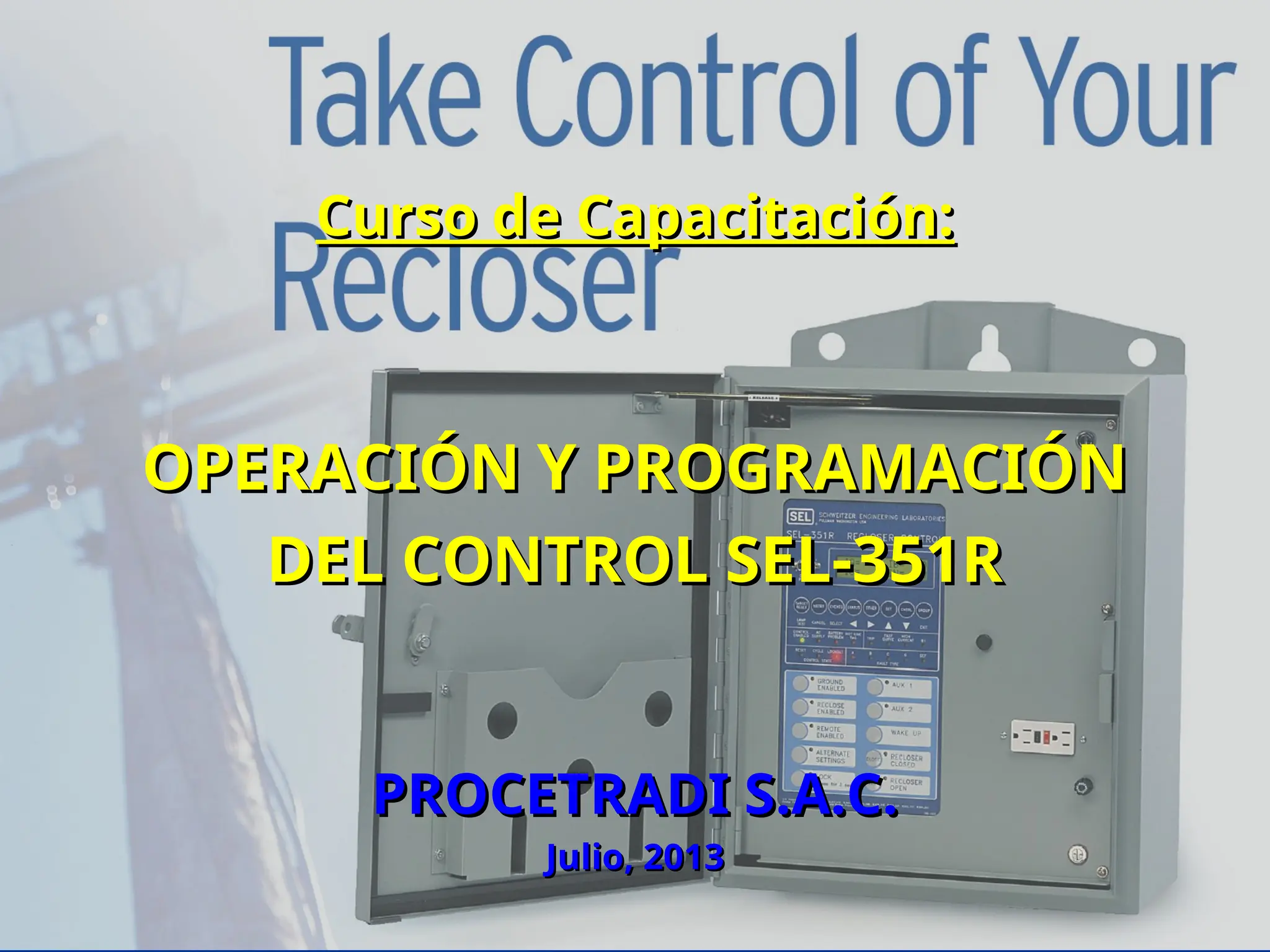 Presentación Control SEL351R (TODAS SUS FUNCIONALIDADES).ppt