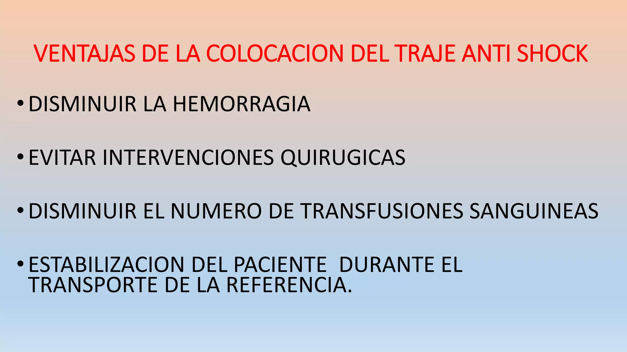 PRESENTACION DE COLOCACION DEL TRAJE ANTI SHOCK HOSPITAL .pptx