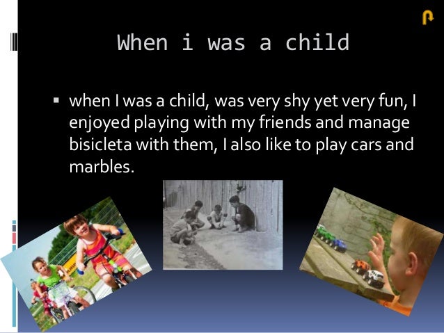 Presentacion de cuando yo era niño