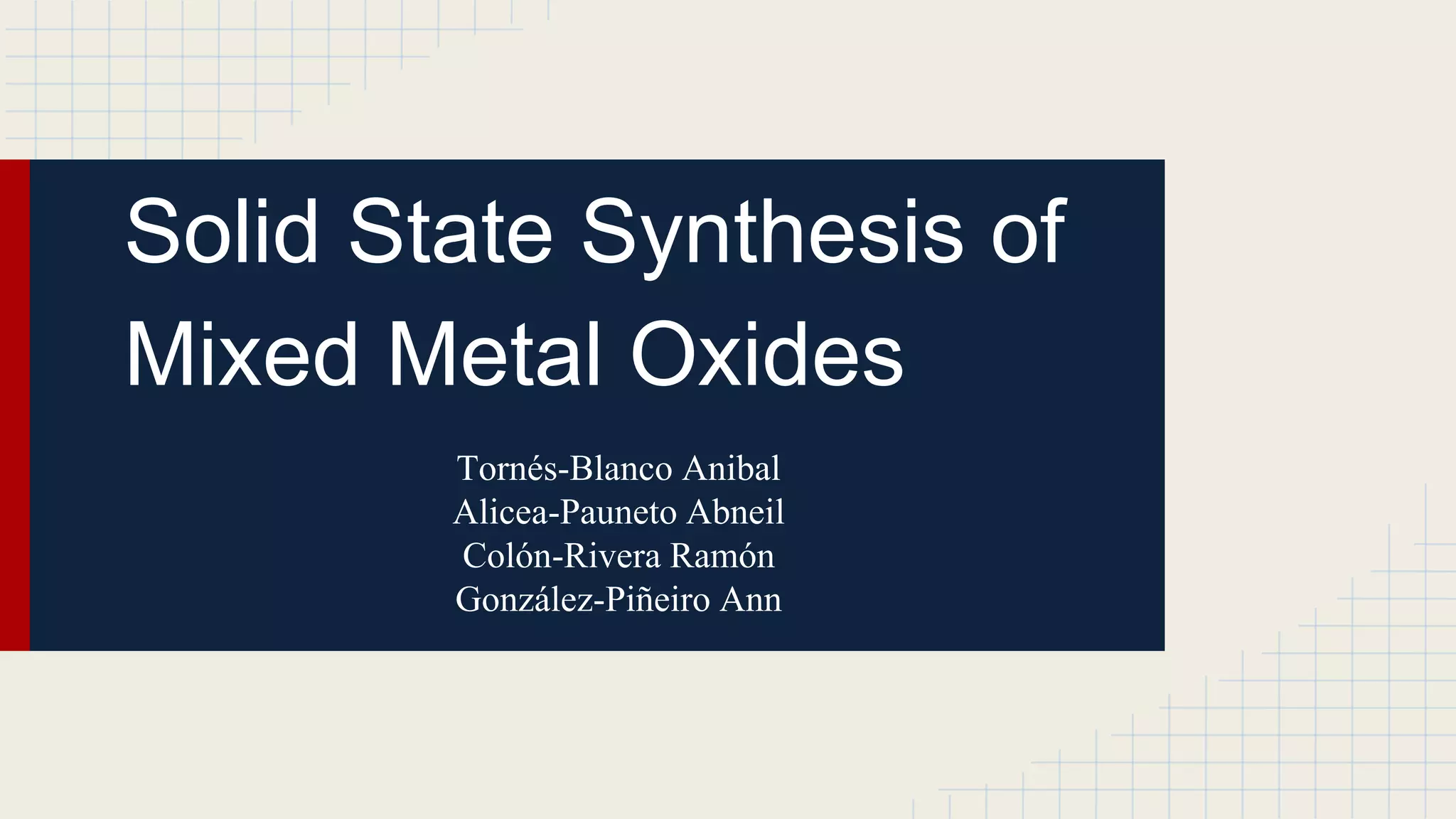 Solid State Synthesis of Mixed Metal Oxides | PPTX