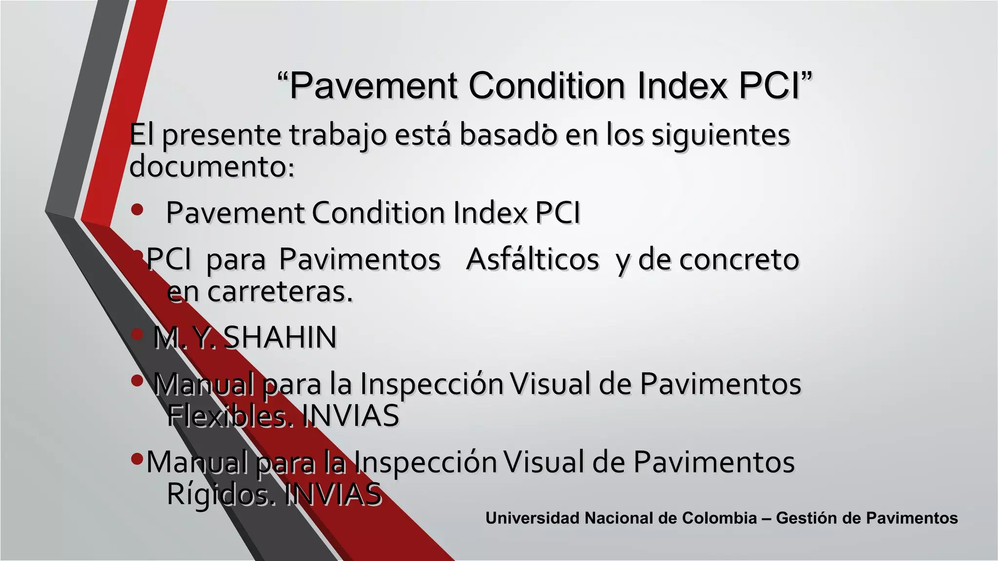 Presentacion pavement condition index pci | PPT